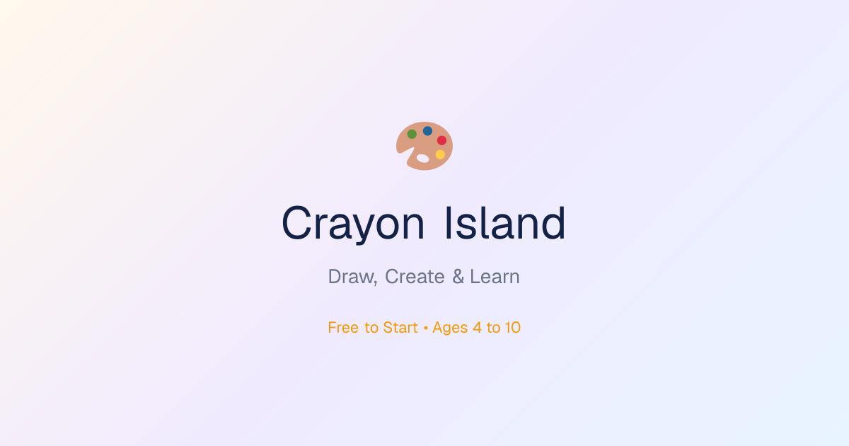 Crayon Island — Where Kids Learn, Create, and Grow
